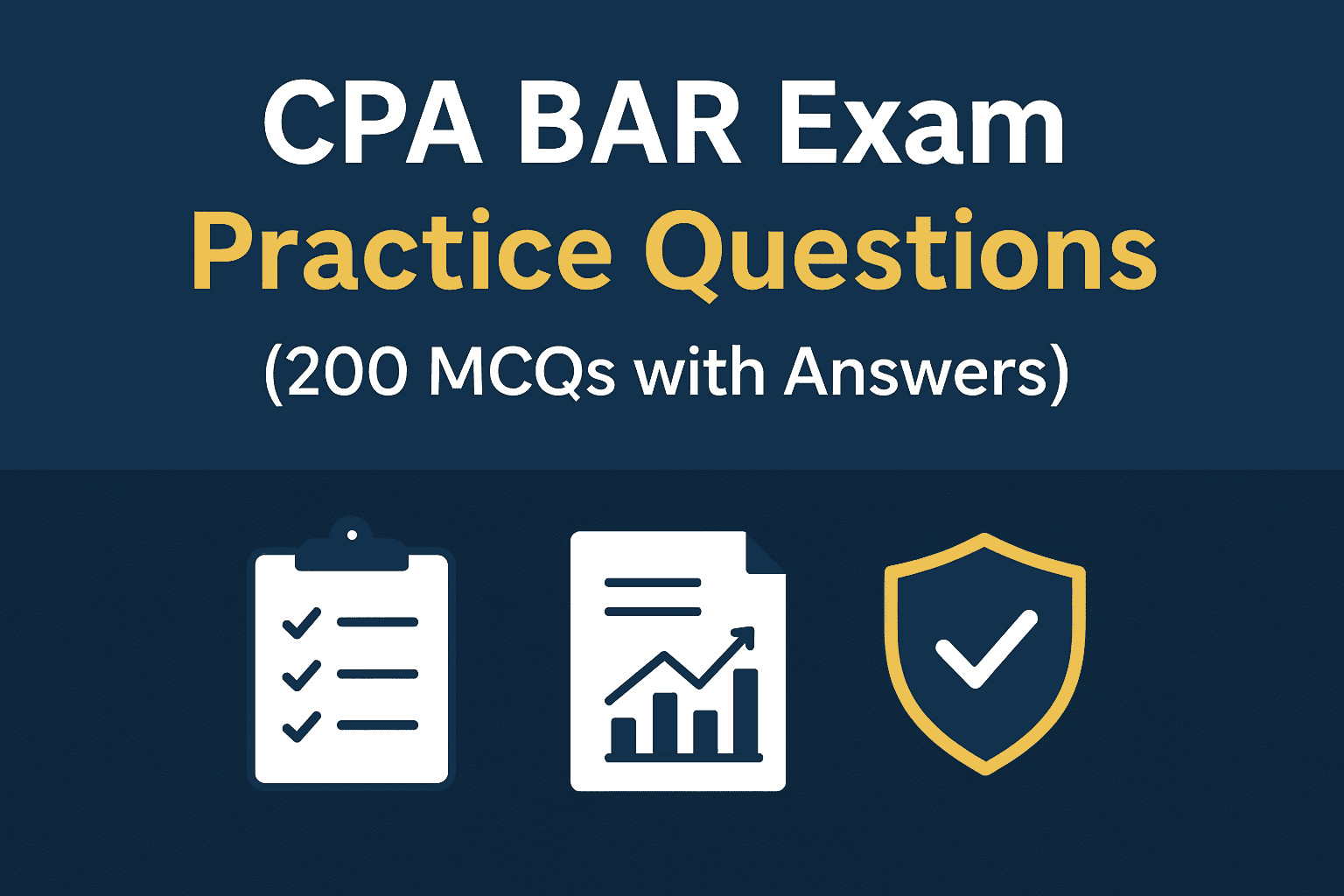 CPA BAR Exam Practice Questions (200 MCQs with Answers & Explanations ...